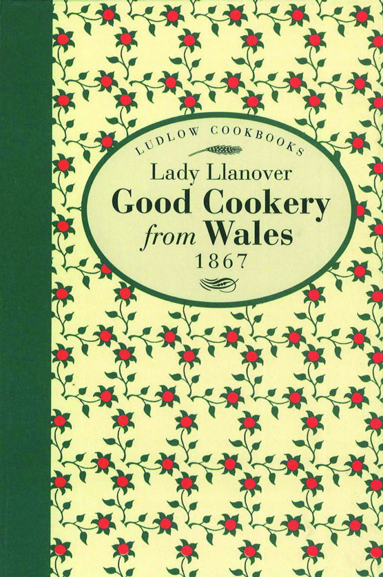 Good Cookery from Wales - Quiller Publishing
